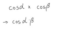 cosA×cosBは - cosABと表すことは出来ますか？ - Yahoo!知恵袋