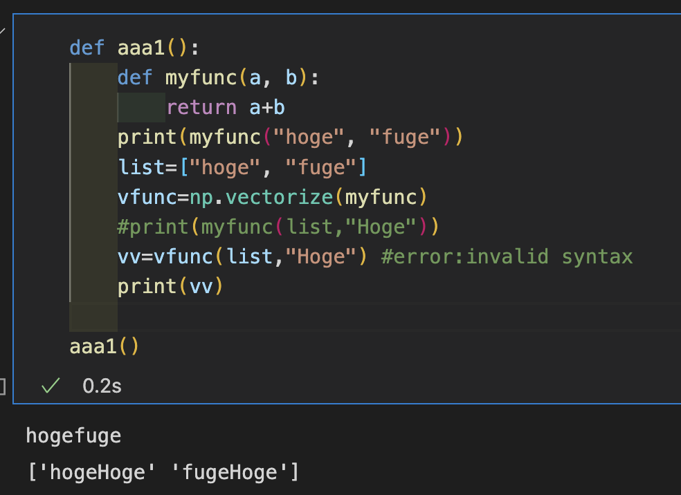 Pythonのvectorizeに関する質問です。Q1）下記のコードで『va... - Yahoo!知恵袋
